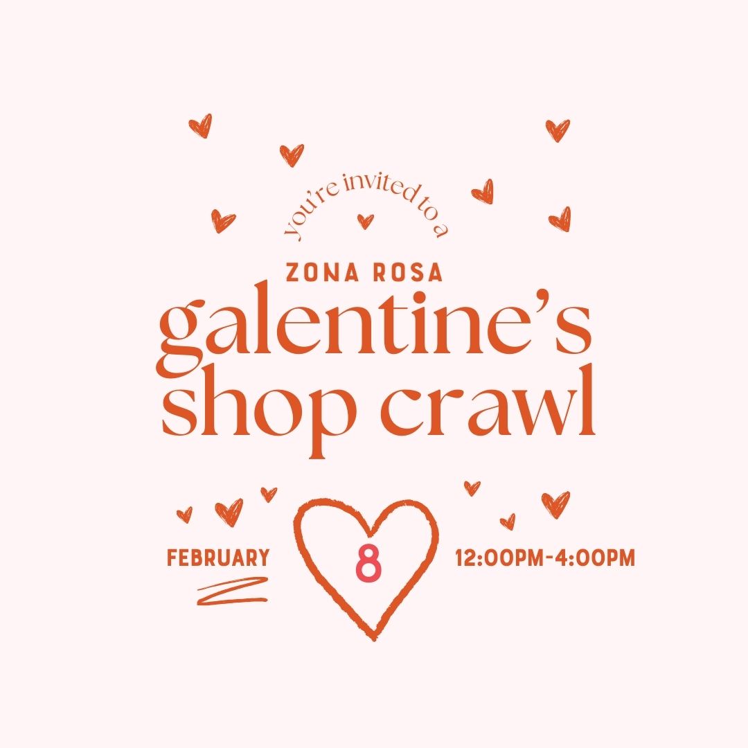 Galentine's Shop Crawl - Zona Rosa